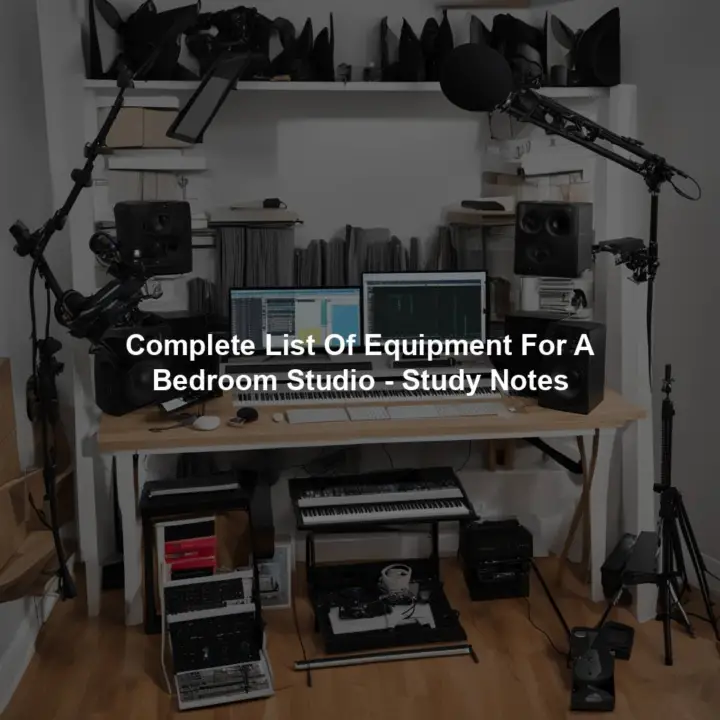 Complete List Of Equipment For A Bedroom Studio – Study Notes – DubbingKing