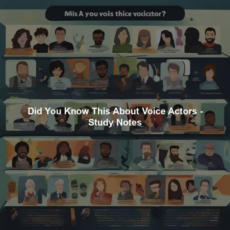 Did You Know This About Voice Actors – Study Notes – DubbingKing