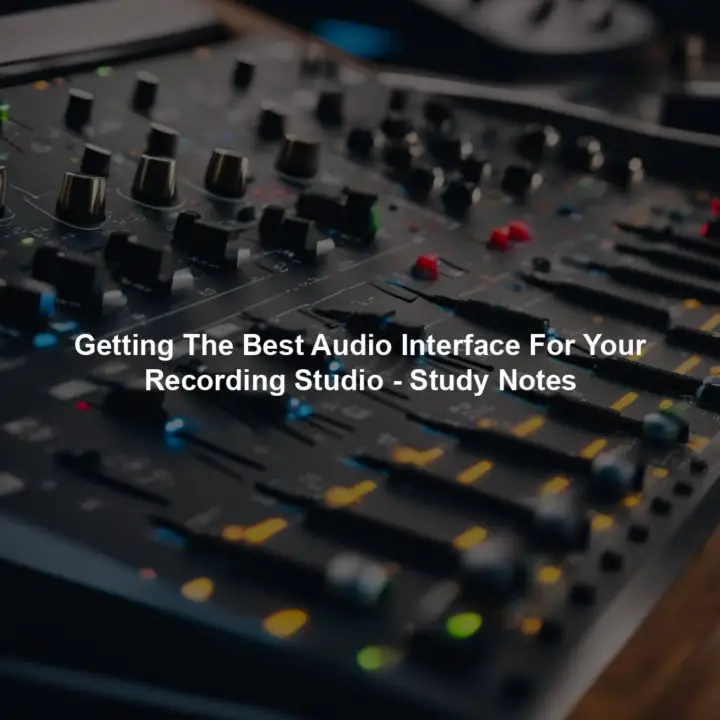Getting The Best Audio Interface For Your Recording Studio – Study ...