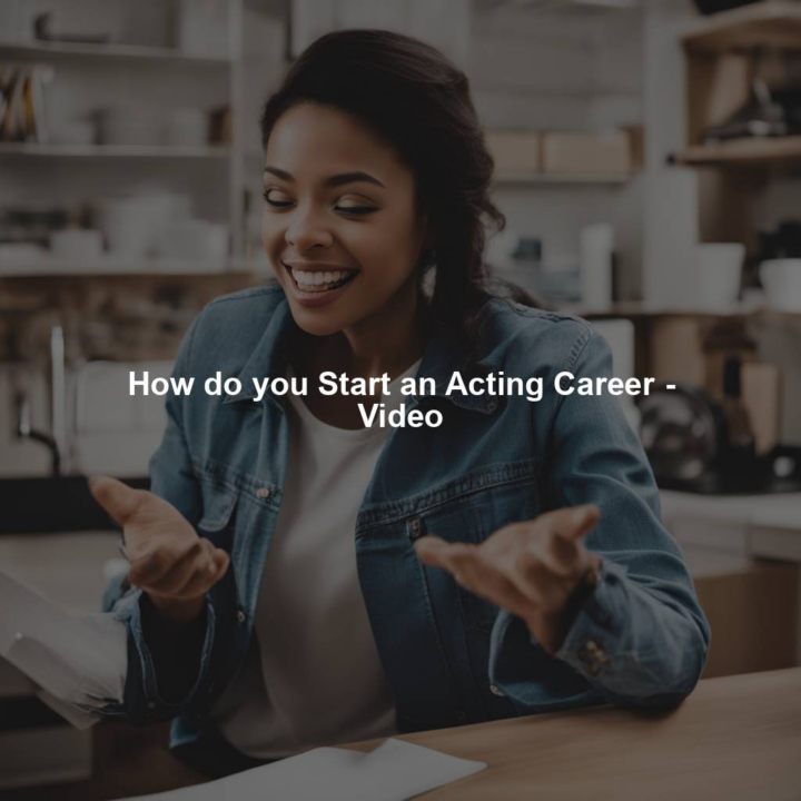 How do you Start an Acting Career – Video – DubbingKing