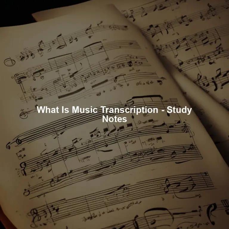 What Is Music Transcription – Study Notes – DubbingKing